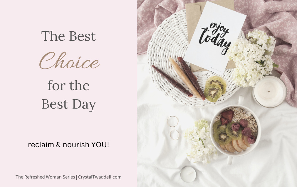 The Best Choice for the Best Day - Embodied Midlife